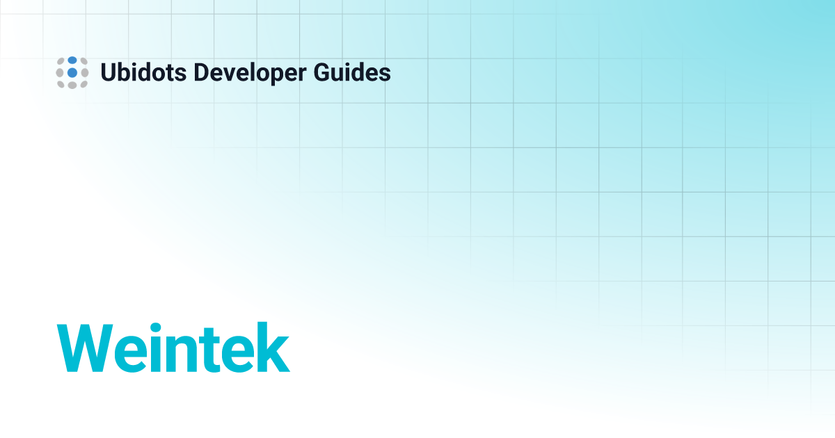 Weintek | Ubidots Developer Guides