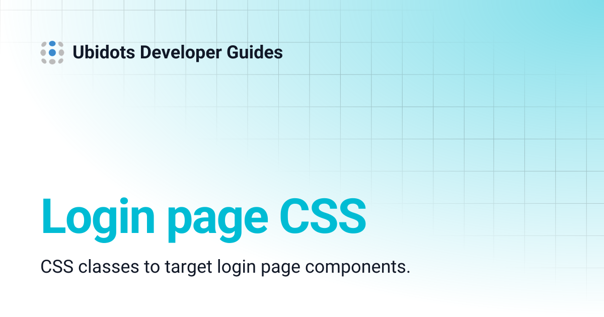 Login page CSS | Ubidots Developer Guides