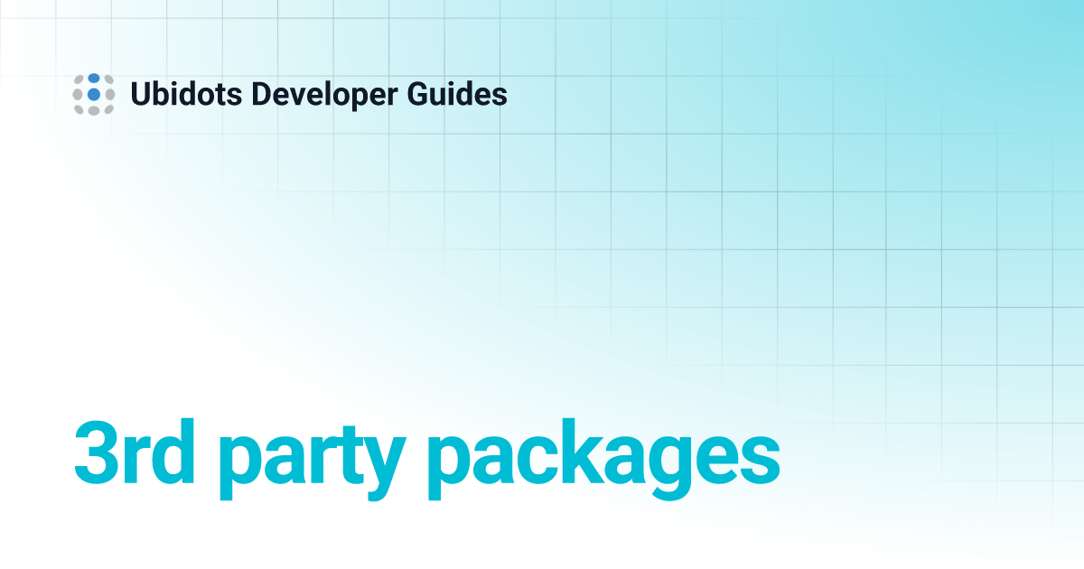 3rd party packages | Ubidots Developer Guides